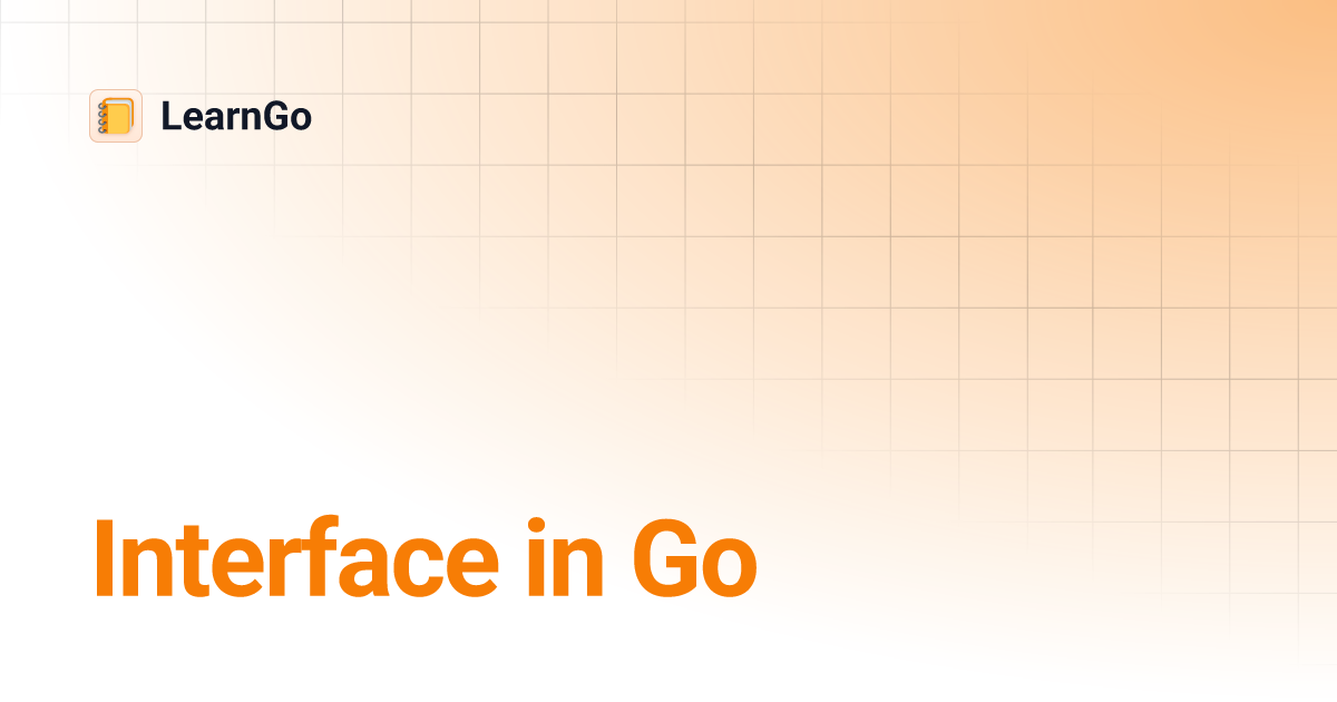 Interface in Go | LearnGo